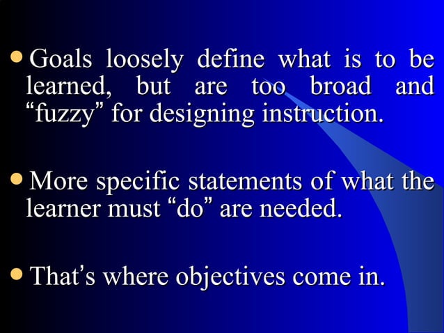 Instructional goals and objectives | PPT | Educational Assessment ...