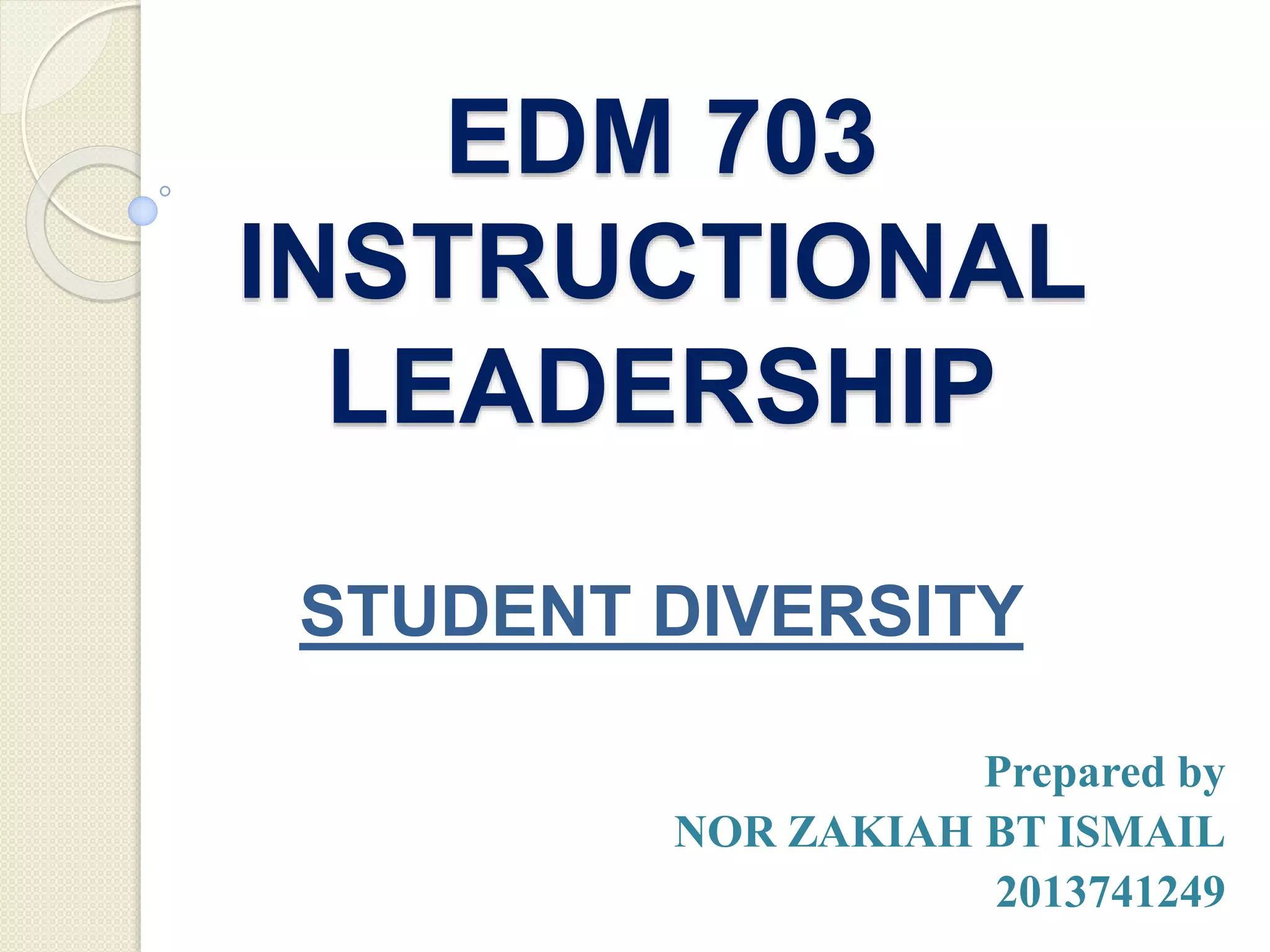 Instructional leadership (chapter 2 student diversity) | PPT
