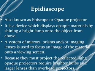 Instructional material- realia and epidiascope | PPTX