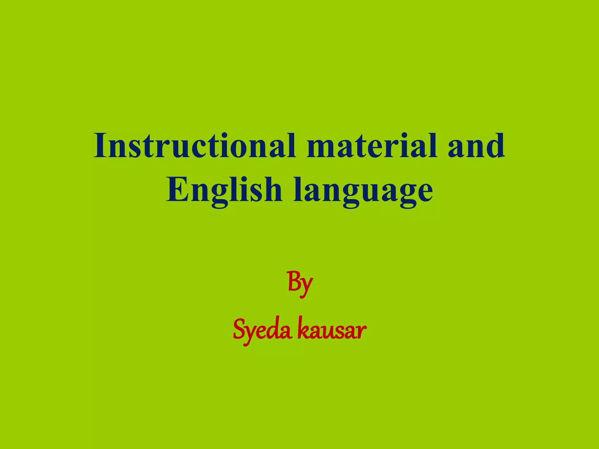 Instructional material and english language | PPTX