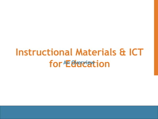 Instructional materials & ict | PPT