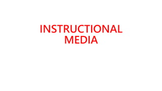 INSTRUCTIONAL MEDIA.pptx