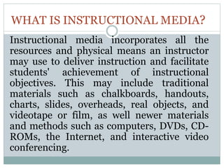 Instructional Media | PPTX