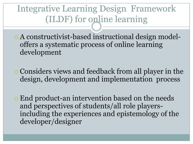 Integrative Learning Design Framework for online learning | PPTX