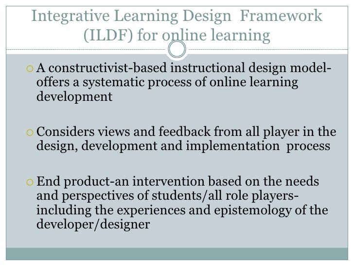 Integrative Learning Design Framework for online learning