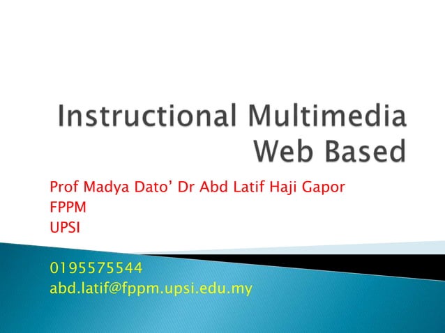 Instructional multimedia web based | PPTX | Technology & Computing
