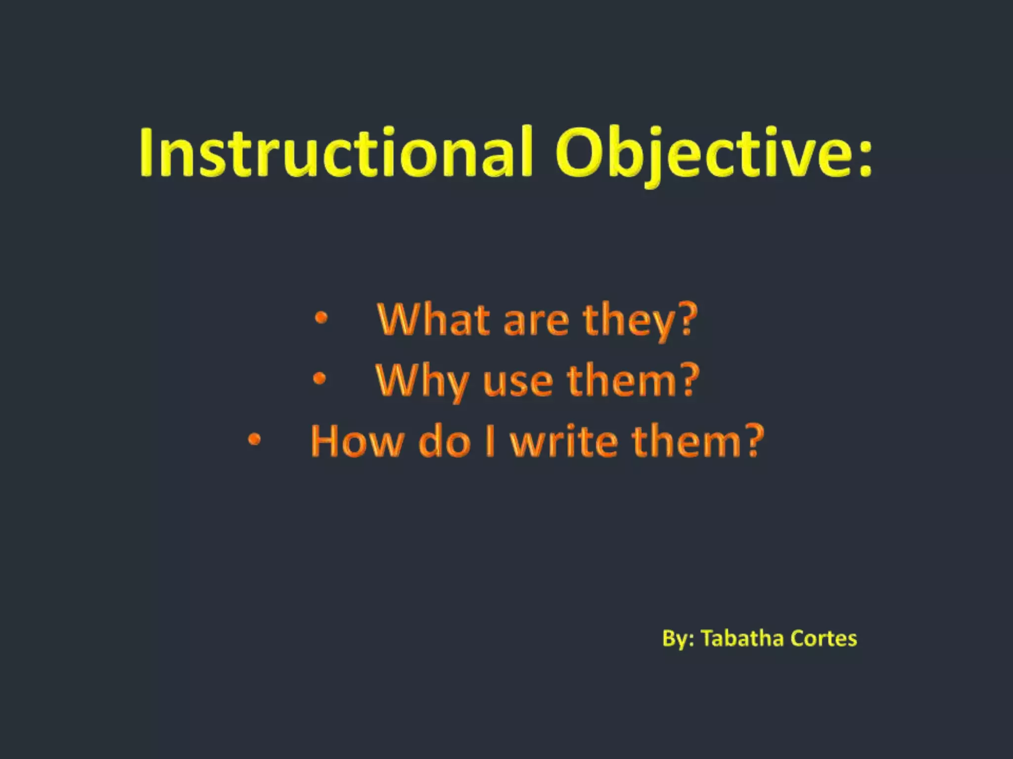 Instructional objectives | PPTX