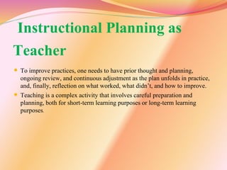 Instructional planning for effective teaching | PPTX
