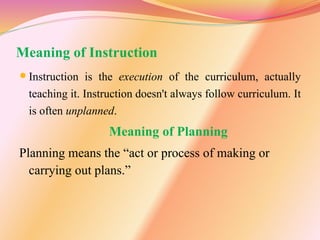Instructional planning for effective teaching | PPTX
