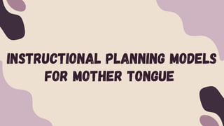 Instructional Planning Model (Mother Tongue).pdf