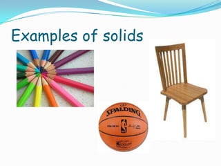 Solid Examples For Kids