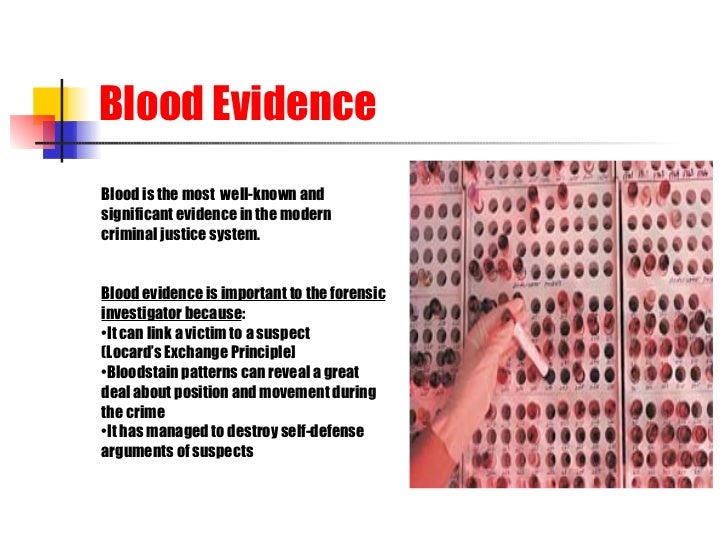 Forensic Serology: BLOOD