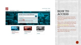 JSTOR: Instructional Presentation | PPTX