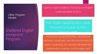 Instructional Programs for English Language Learners (ELL) | PPT