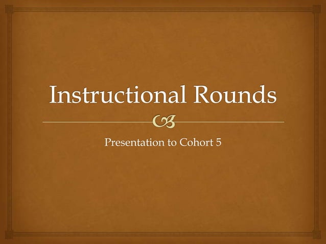 Instructional Rounds | PPTX