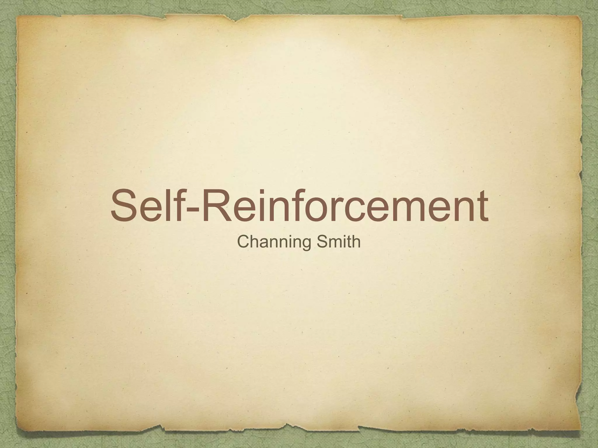 Self-Reinforcement | PPTX