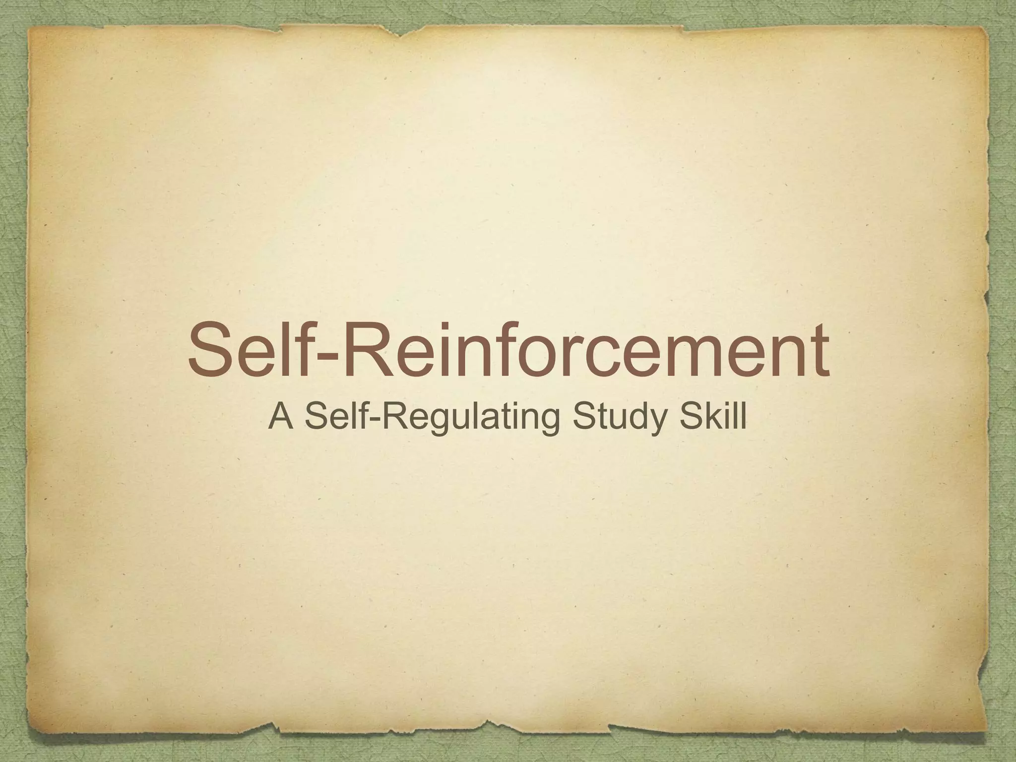 Self-Reinforcement | PPTX