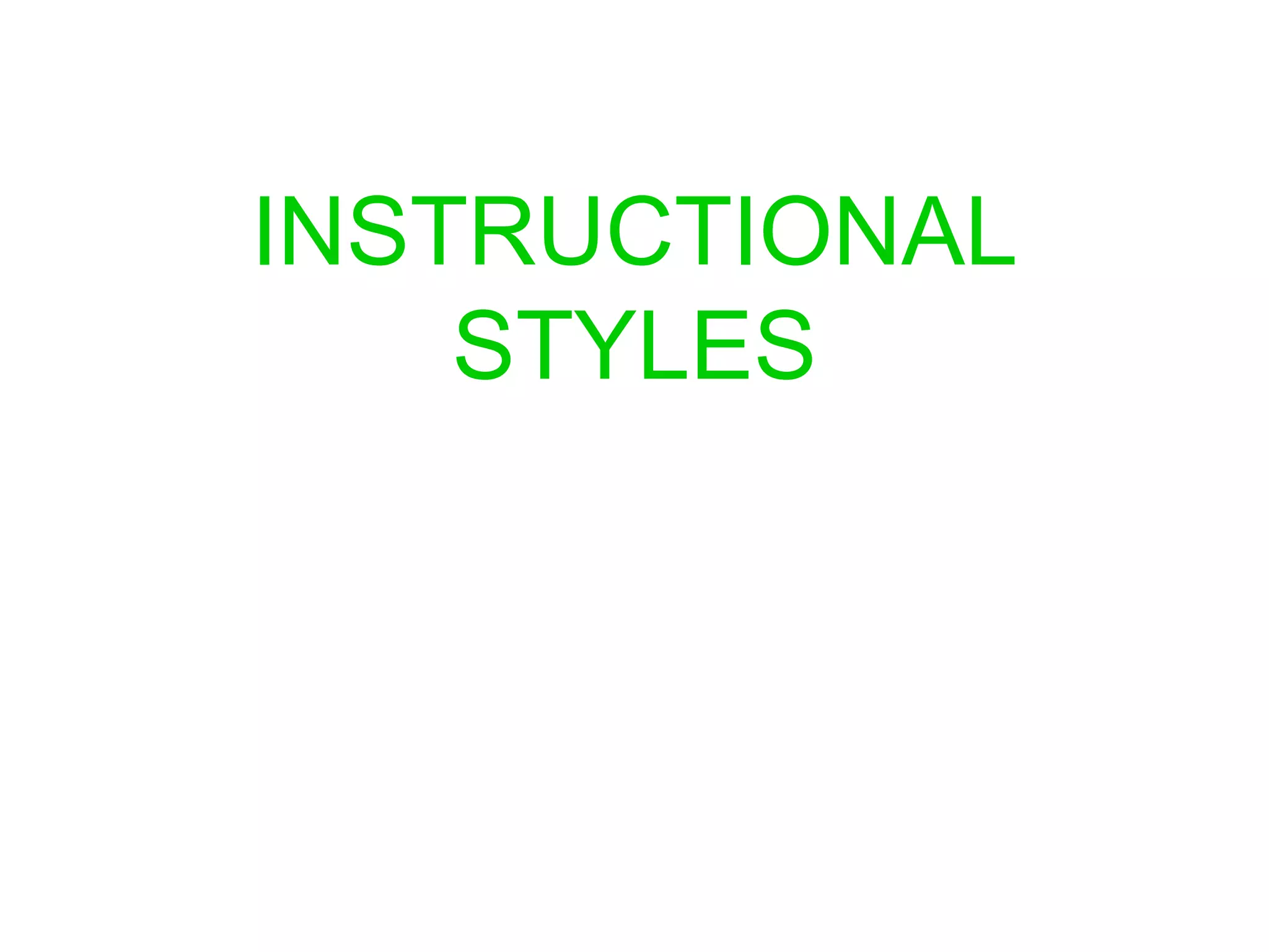 Instructional styles | PPT