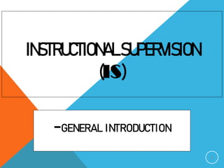 Instructional Supervision - By Dr. Cherinet Aytenfsu Weldearegay.pdf