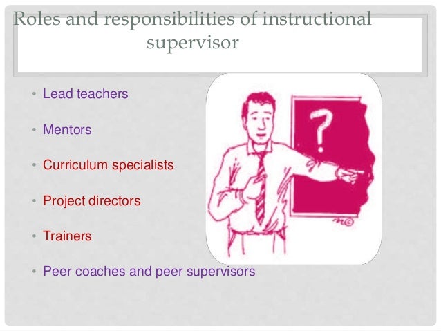 Instructional supervision,its models and school supervision