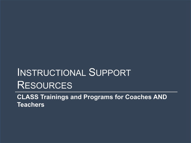 CLASS Instructional Support: An Introduction to Improvement Strategies ...