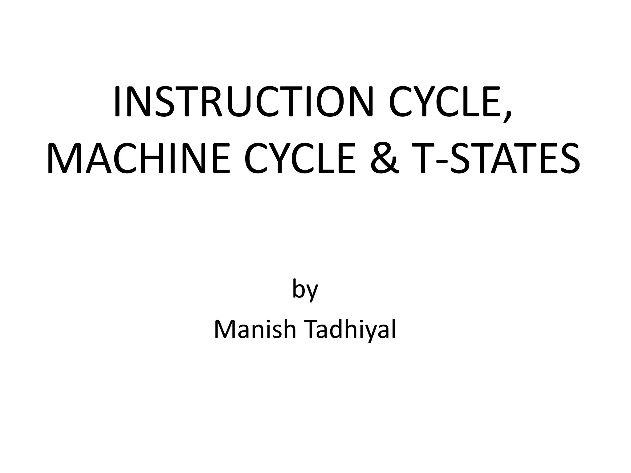 Instruction cycle & machine cycle | PPTX