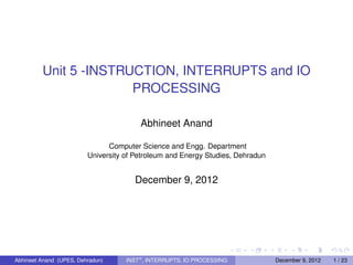 Instruction, interrupts & io processing | PPT