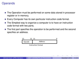 Instruction, interrupts & io processing | PPT