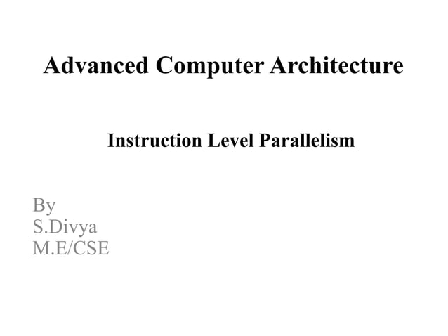 Instruction Level Parallelism Pptx Computing Technology And Computing