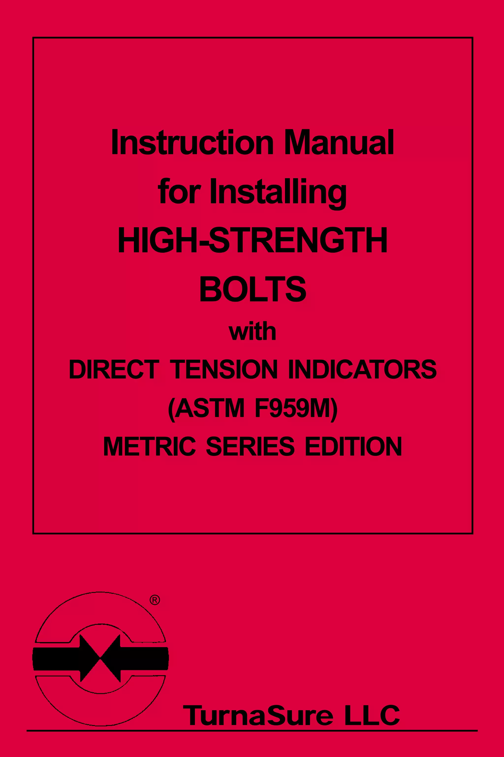 Instruction manual for installing high strength bolts with direct ...