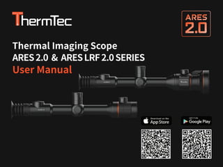 Instruction Manual | ThermTec Ares 2.0 | Optics Trade | PDF