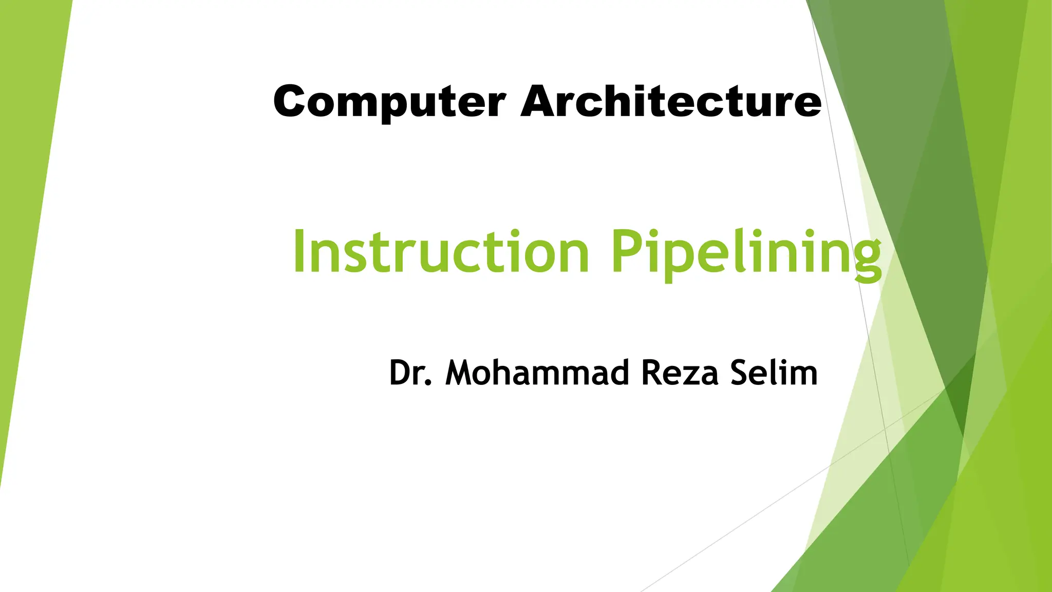 Instruction Pipelining Lecture 1 Pipeline Basicspdf