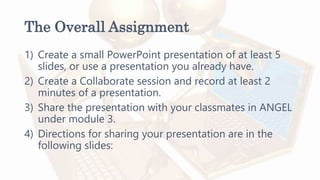 Instructions for module 3 assignment | PPTX