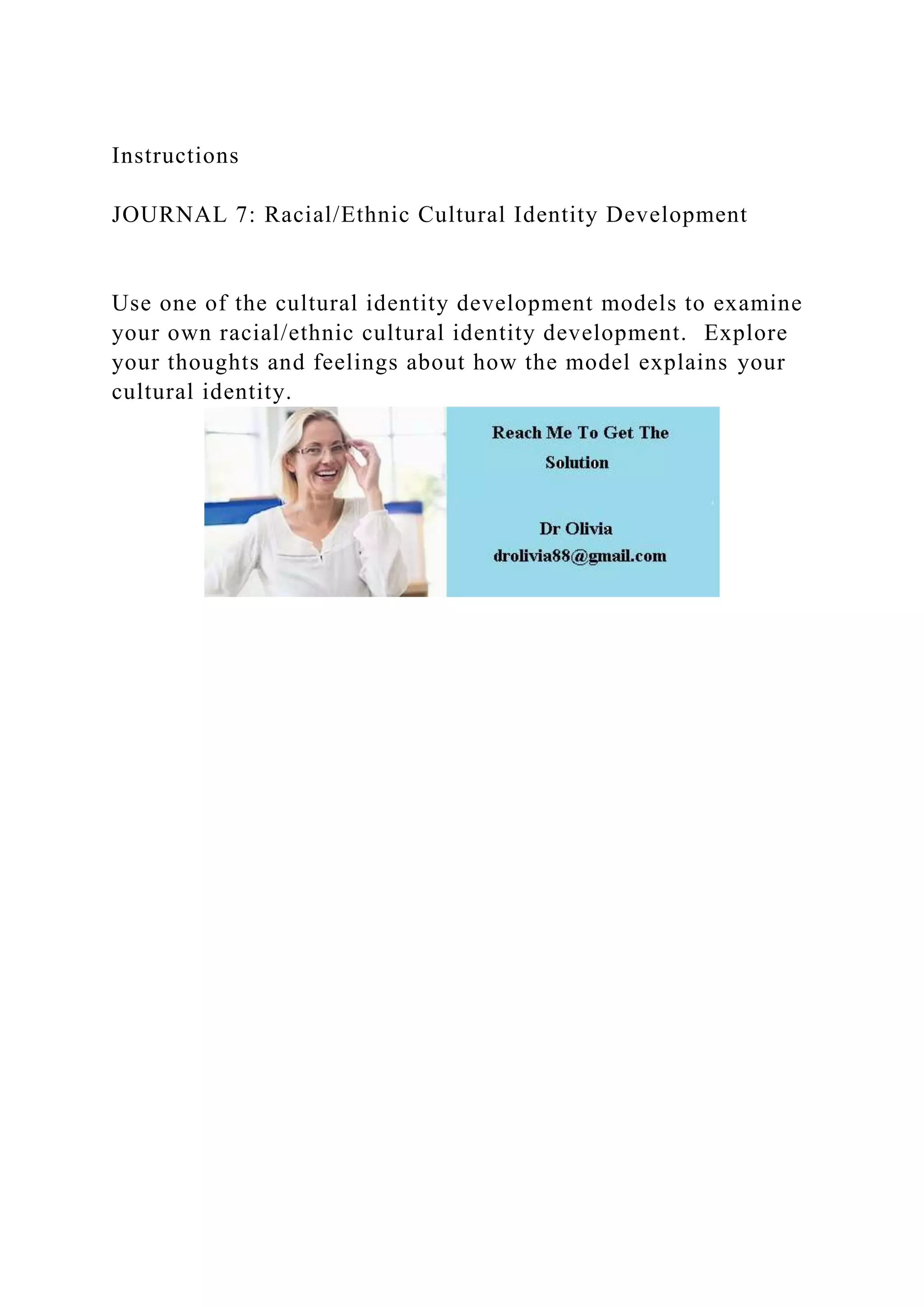 Instructions JOURNAL 7 RacialEthnic Cultural Identity Developm.docx