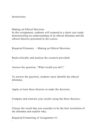 InstructionsMaking an Ethical Decision In this assignment,.docx | Education