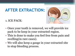 Instructions to be followed after extraction | PPT