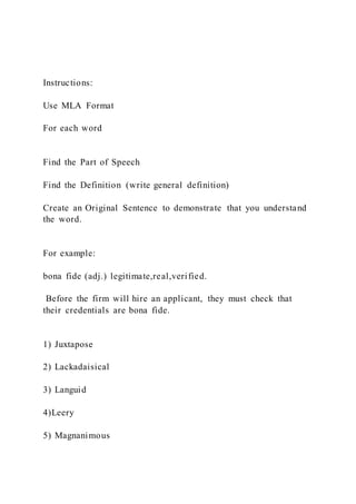 InstructionsUse MLA FormatFor each wordFind the P | DOCX