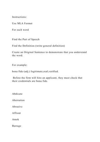 InstructionsUse MLA FormatFor each wordFind the Part .docx
