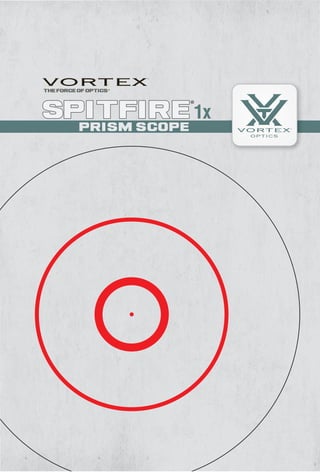 Instructions VORTEX SPITFIRE 1x Prism Scope | Optics Trade | PDF