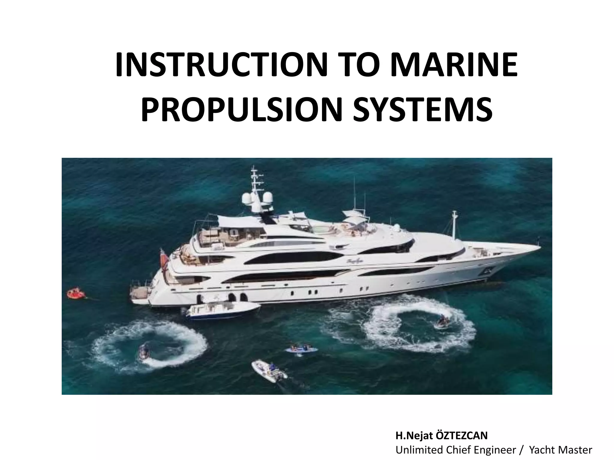 Instruction to marine propulsion systems | PPTX