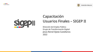 Instructivo SIGEP II para el ingreso a la plataforma | PPTX