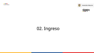Instructivo SIGEP II para el ingreso a la plataforma | PPTX