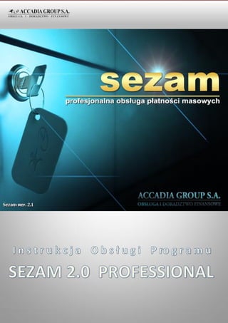 Instrukcja obsługi Sezam 2.0 Professional | PDF | Computer Software and ...