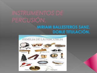 Instrumentos de percusión. | PPT