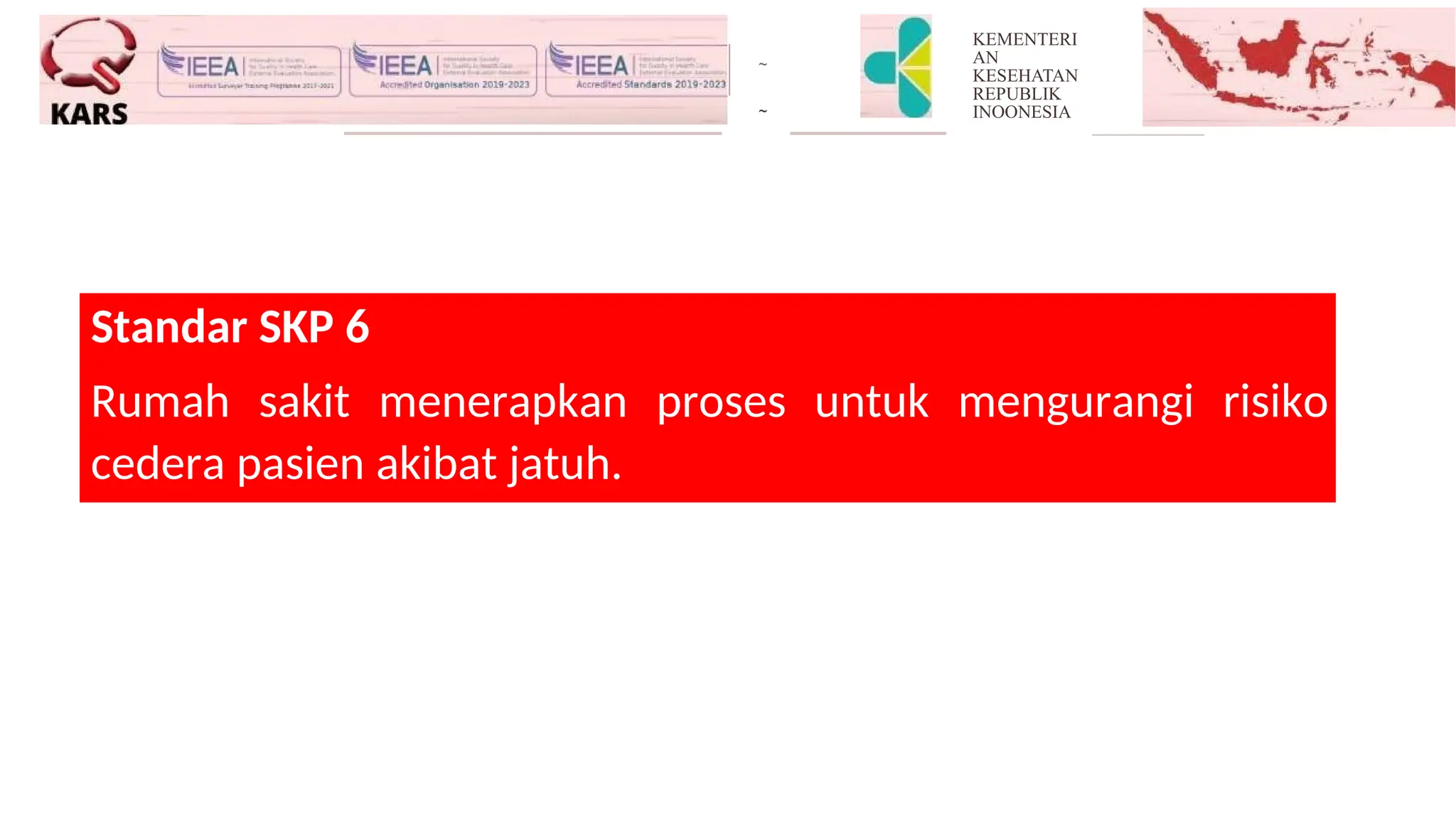 Instrumen Akreditasi KARS Sasaran Keselamatan Pasien (SKP).pptx