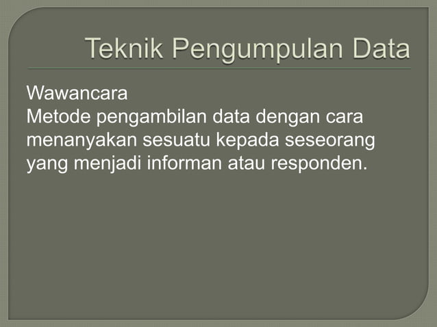 Instrumen dan teknik pengumpulan data | PPTX
