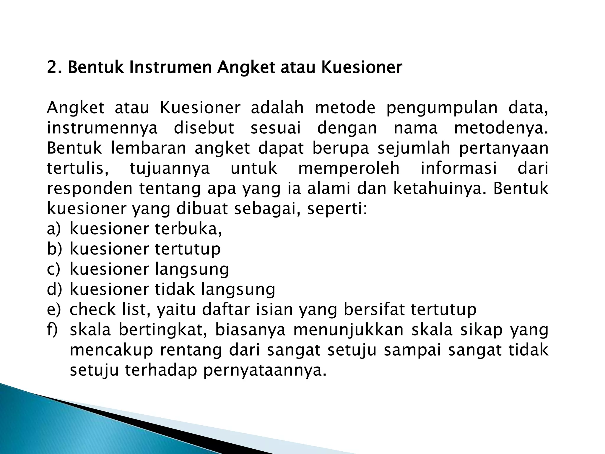 Instrumen dan teknik pengumpulan data | PPTX