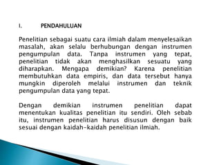 Instrumen dan teknik pengumpulan data | PPTX