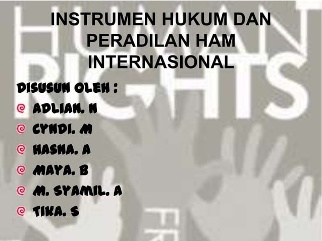 Instrumen hukum dan peradilan ham internasional | PPTX