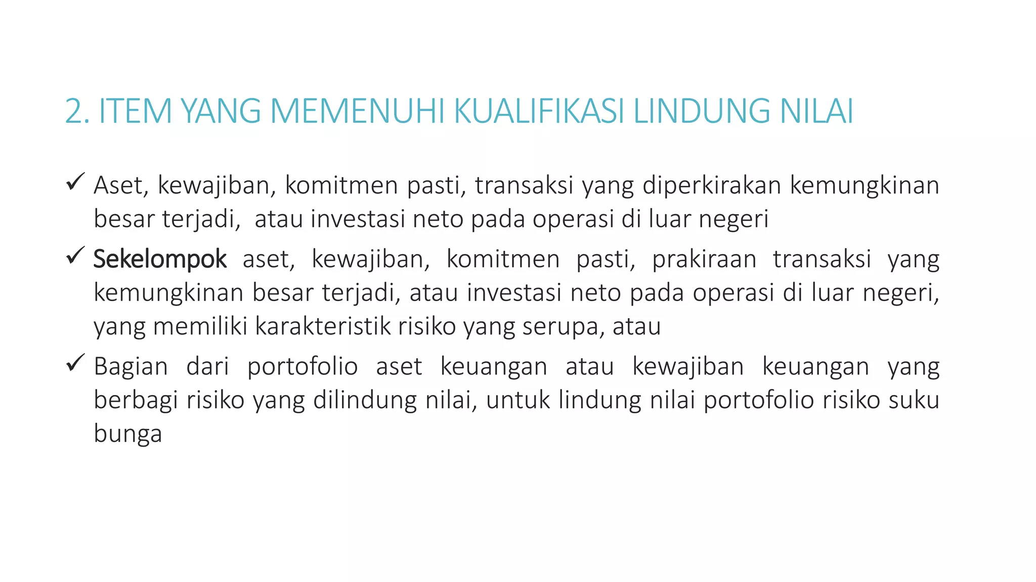 Instrumen Keuangan Derivatif, Akuntansi Lindung Nilai, PSAK 60 ...